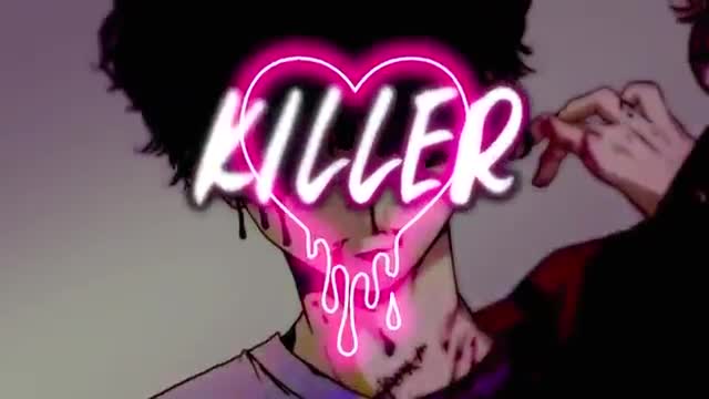 Nightcore - Killer [NMV] - نماشا